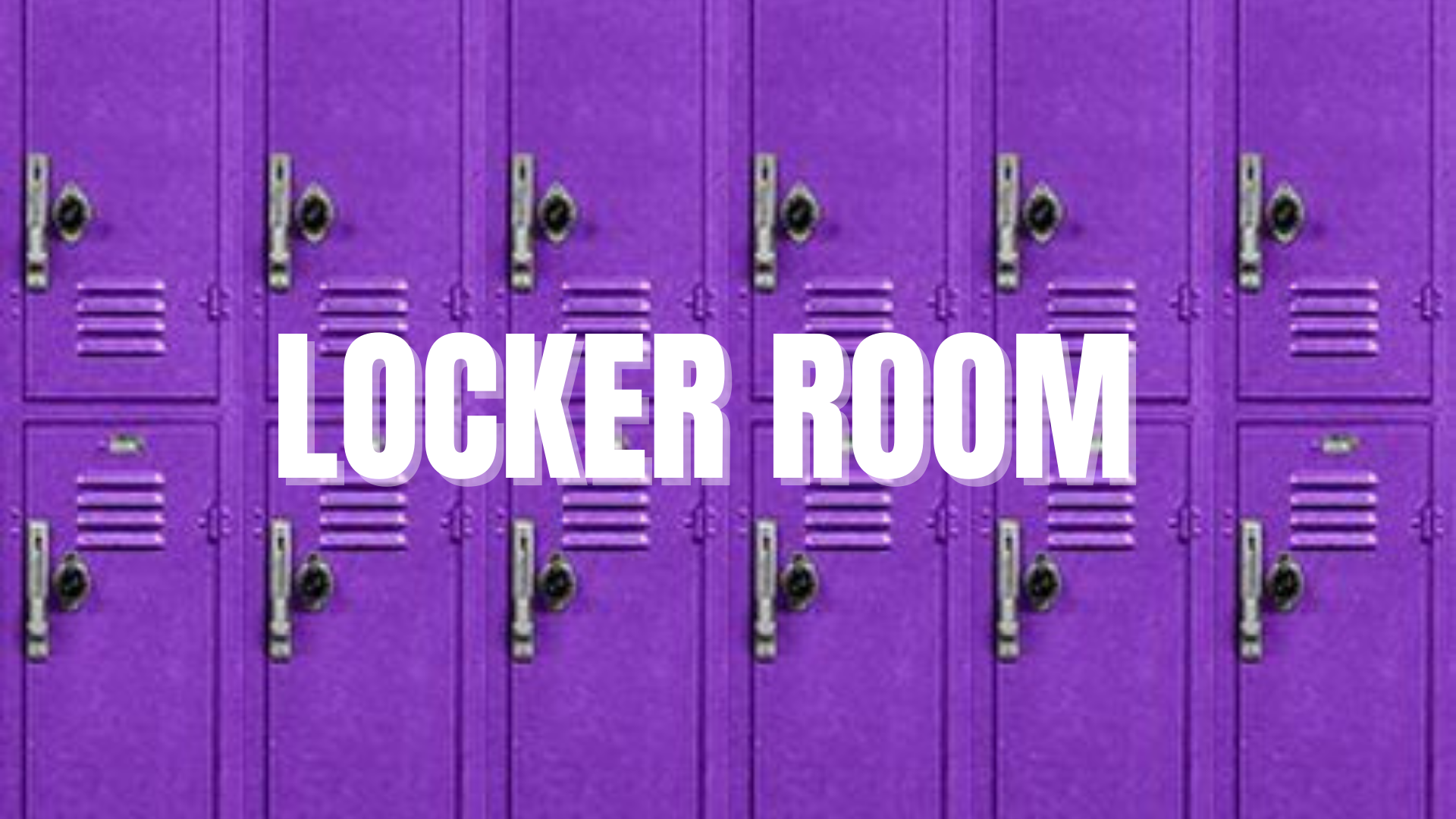 The Locker Room | Creative Expressions
